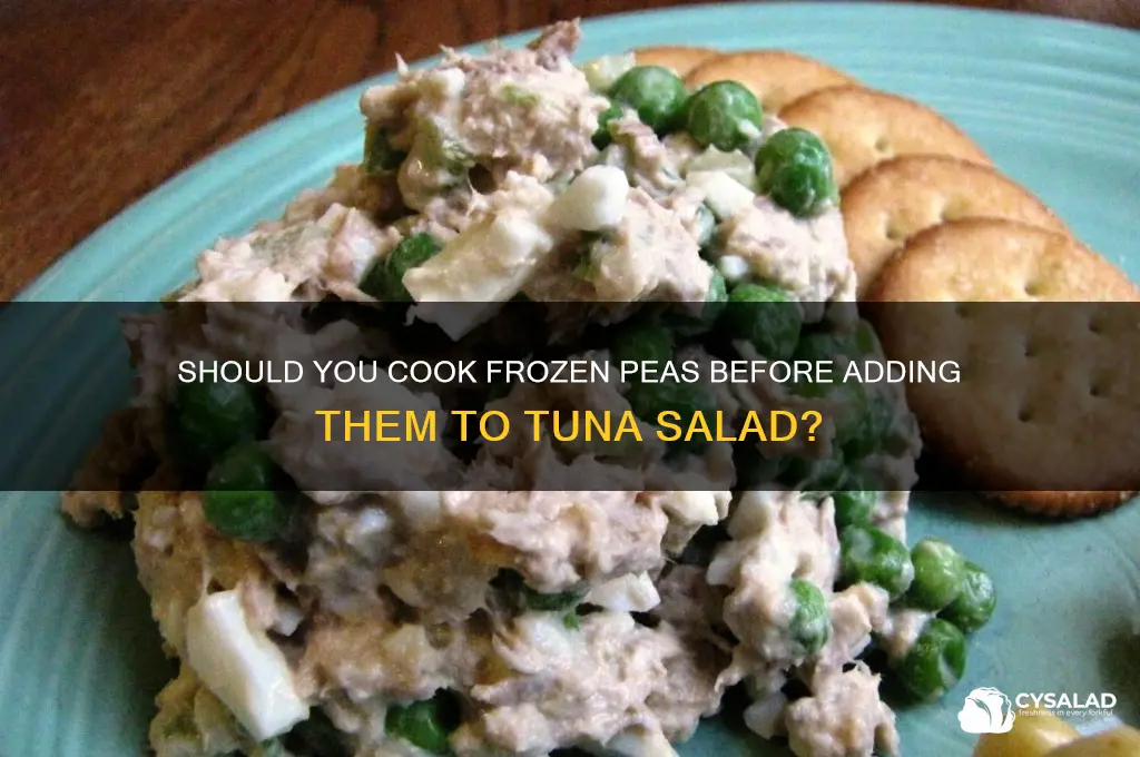 Should You Cook Frozen Peas Before Adding Them To Tuna Salad? | CySalad