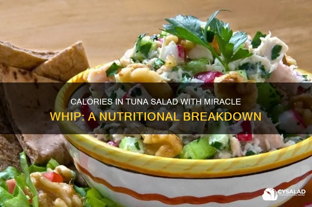 Calories In Tuna Salad With Miracle Whip: A Nutritional Breakdown | CySalad