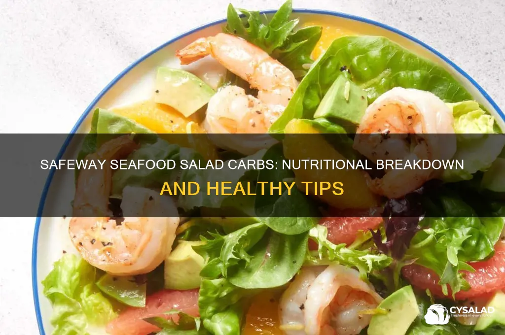Safeway Seafood Salad Carbs: Nutritional Breakdown And Healthy Tips ...