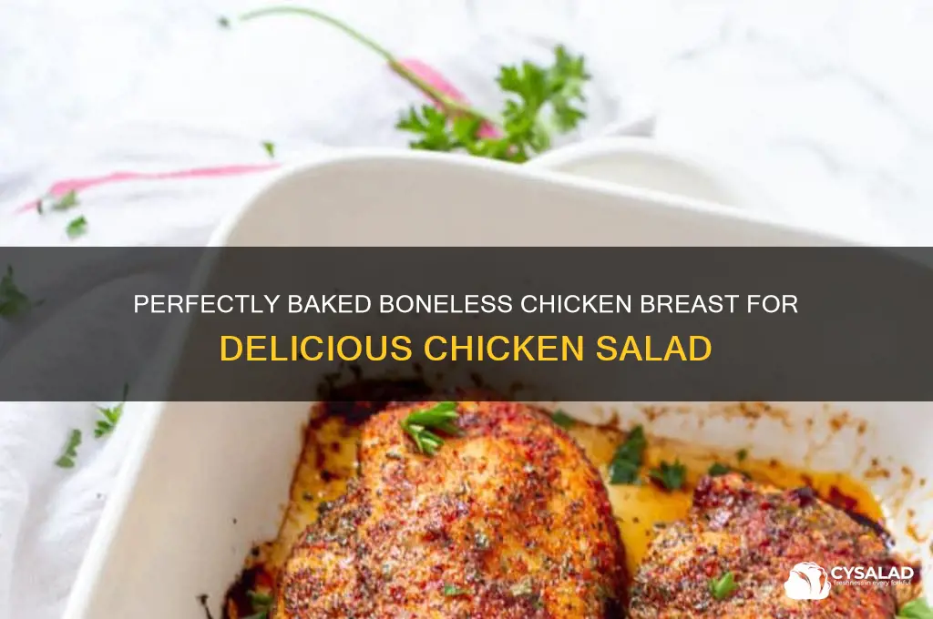 Perfectly Baked Boneless Chicken Breast For Delicious Chicken Salad ...