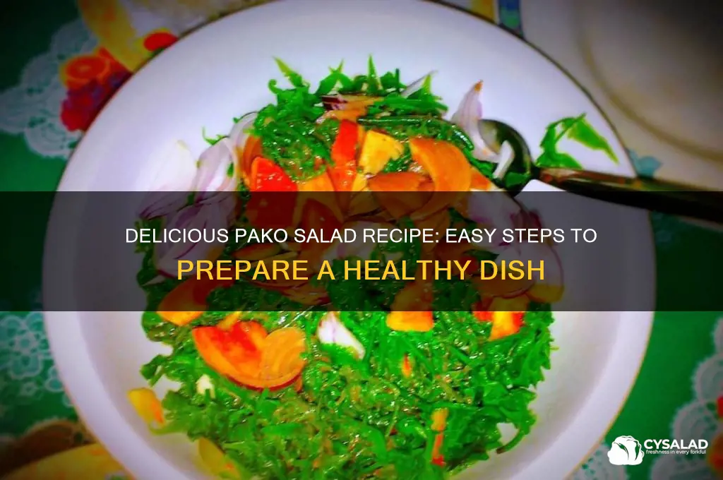 Delicious Pako Salad Recipe: Easy Steps To Prepare A Healthy Dish | CySalad