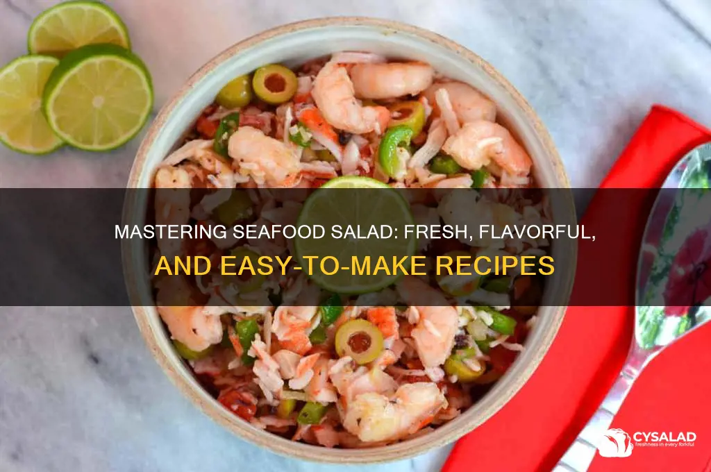 Mastering Seafood Salad: Fresh, Flavorful, And Easy-To-Make Recipes ...