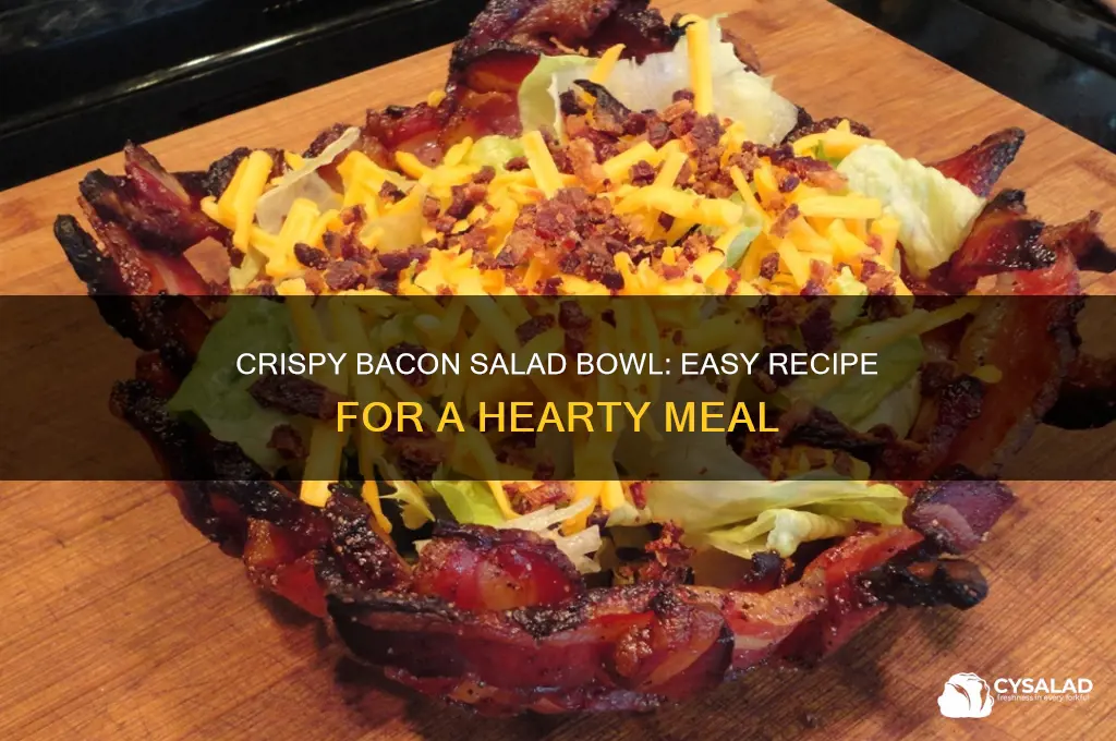 Crispy Bacon Salad Bowl: Easy Recipe For A Hearty Meal | CySalad