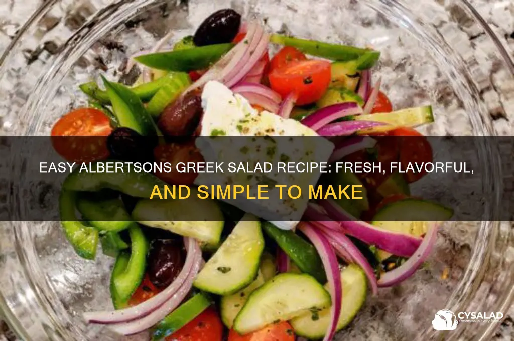 Easy Albertsons Greek Salad Recipe: Fresh, Flavorful, And Simple To ...