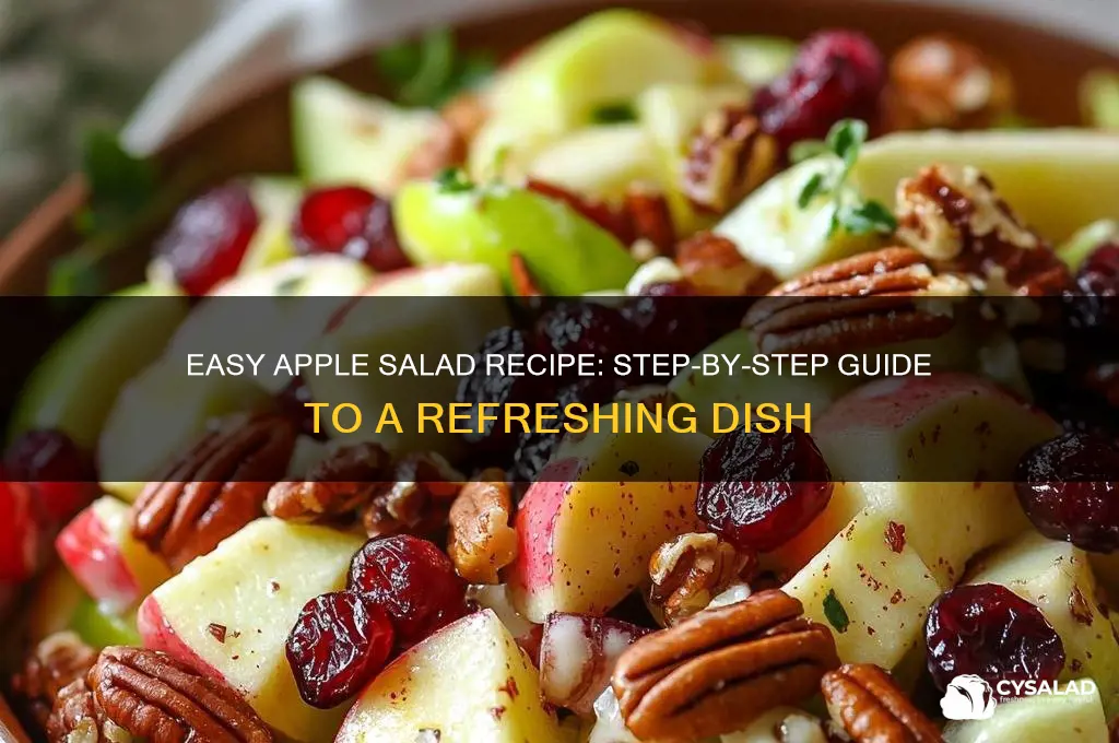 Easy Apple Salad Recipe: Step-By-Step Guide To A Refreshing Dish | CySalad
