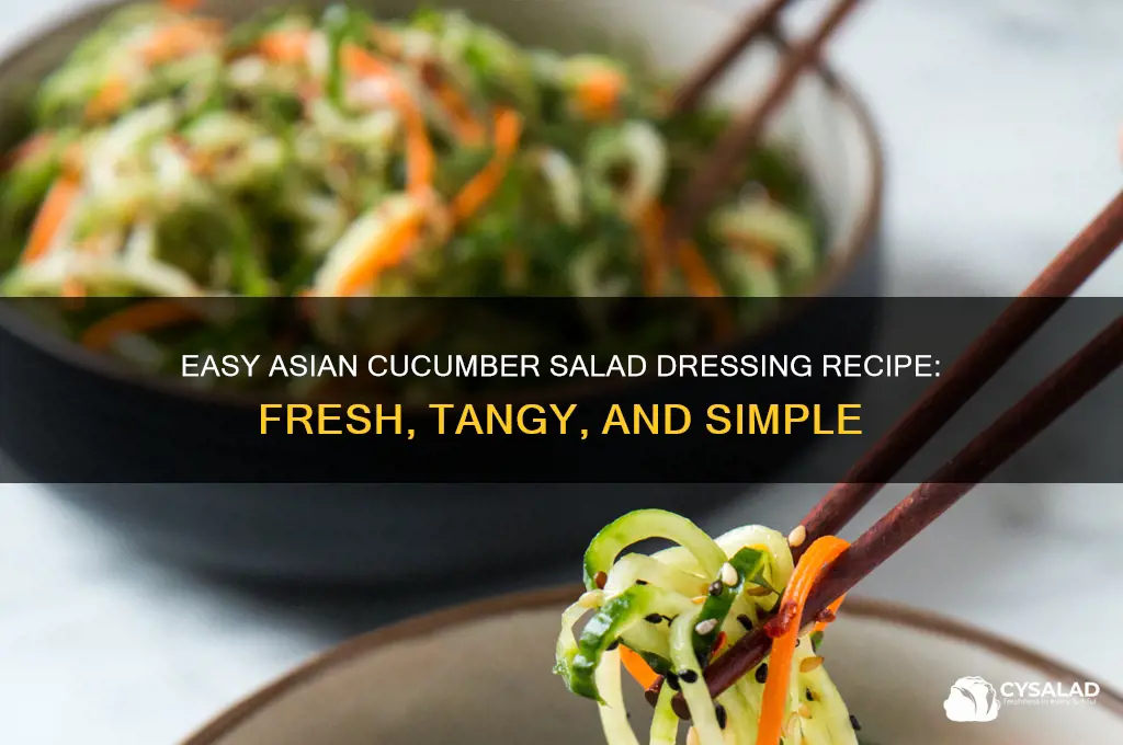 Easy Asian Cucumber Salad Dressing Recipe: Fresh, Tangy, And Simple ...