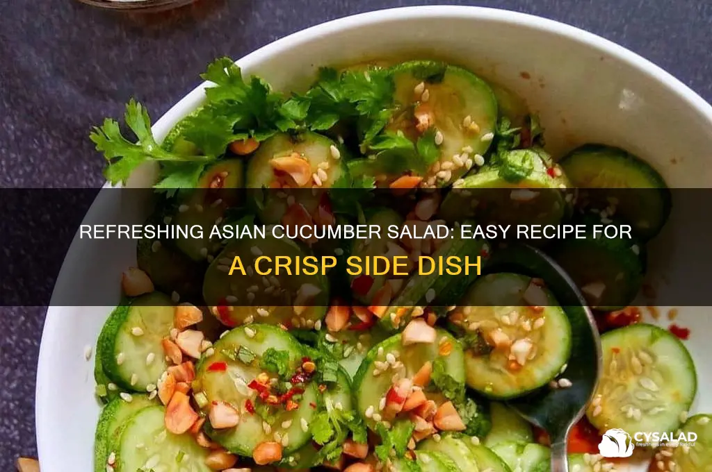 Refreshing Asian Cucumber Salad: Easy Recipe For A Crisp Side Dish ...