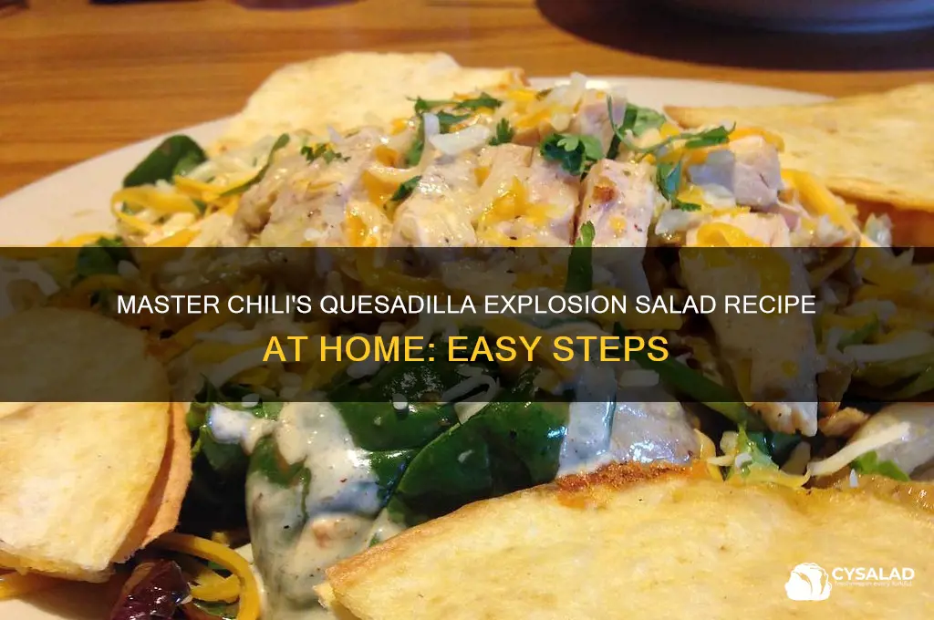 Master Chili's Quesadilla Explosion Salad Recipe At Home: Easy Steps ...