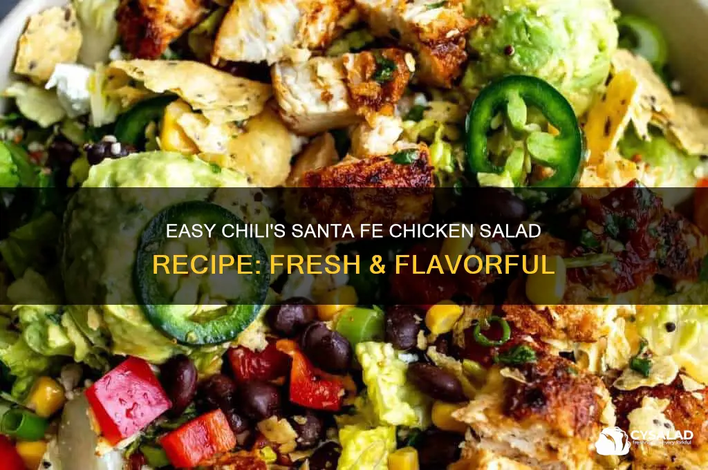 Easy Chili's Santa Fe Chicken Salad Recipe: Fresh & Flavorful | CySalad