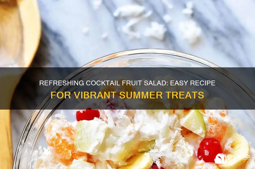 Refreshing Cocktail Fruit Salad: Easy Recipe For Vibrant Summer Treats ...