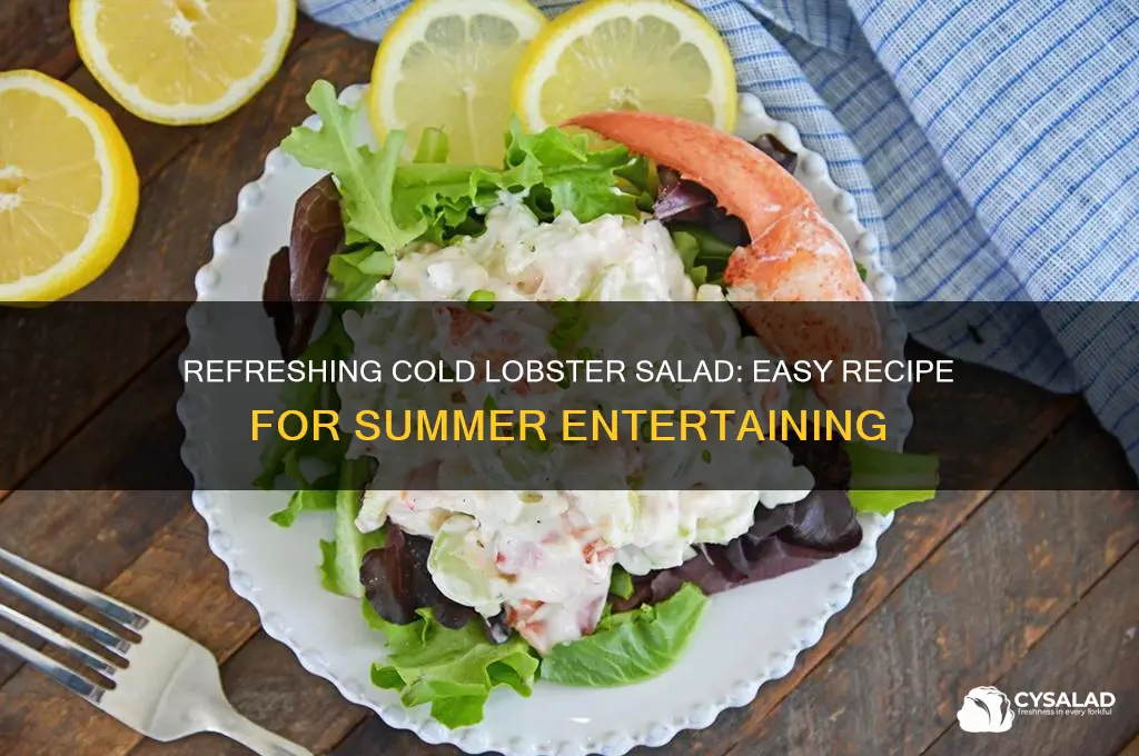 Refreshing Cold Lobster Salad: Easy Recipe For Summer Entertaining ...