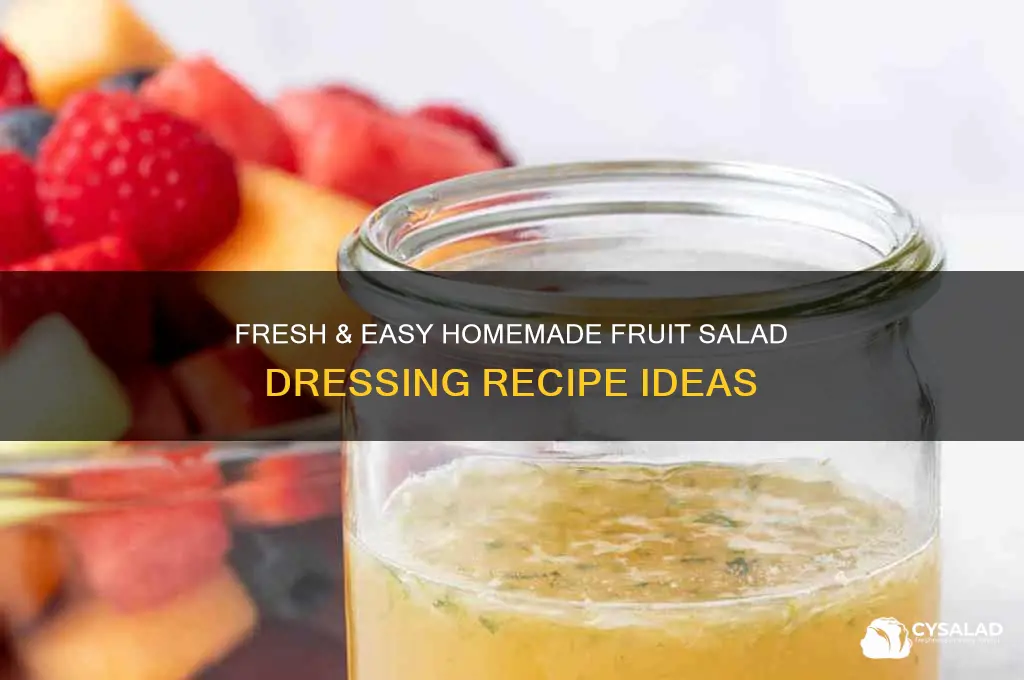 Fresh & Easy Homemade Fruit Salad Dressing Recipe Ideas | CySalad
