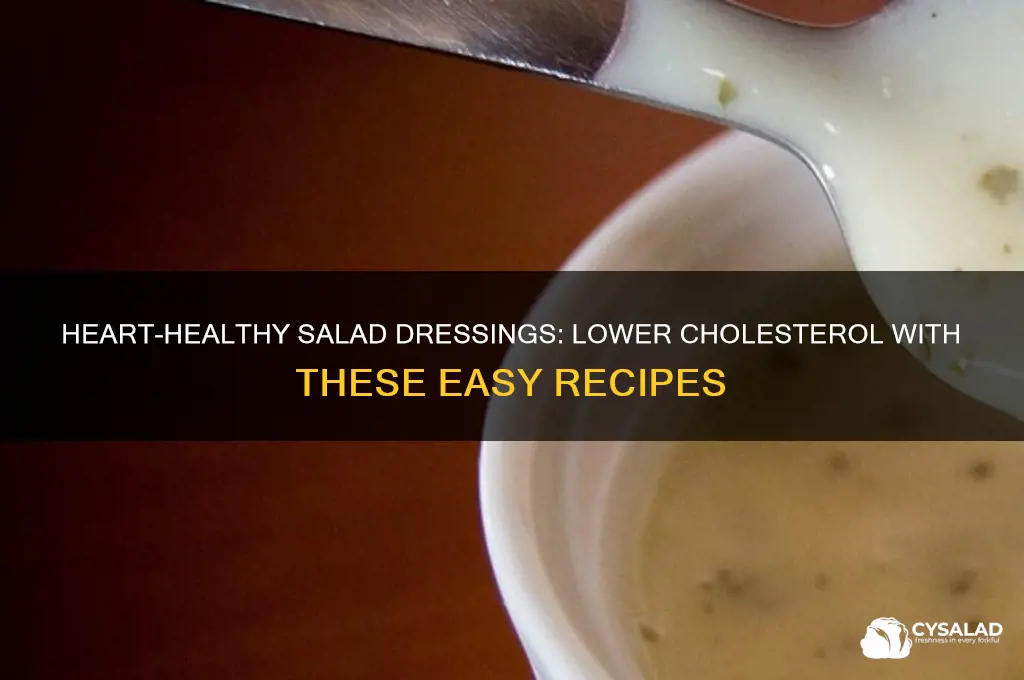 Heart-Healthy Salad Dressings: Lower Cholesterol With These Easy ...