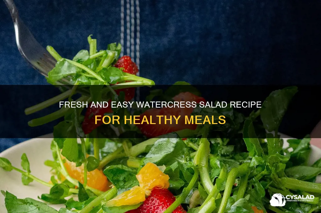 Fresh And Easy Watercress Salad Recipe For Healthy Meals | CySalad
