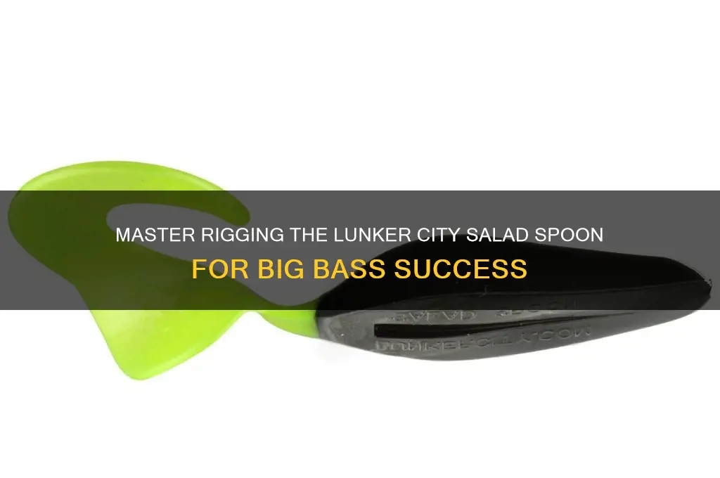 Master Rigging The Lunker City Salad Spoon For Big Bass Success | CySalad