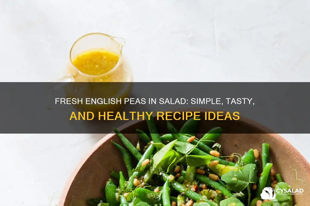 Fresh English Peas In Salad: Simple, Tasty, And Healthy Recipe Ideas ...