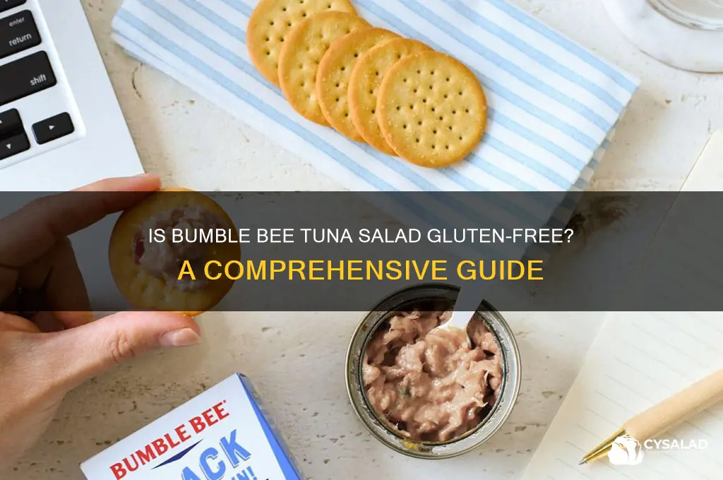 Is Bumble Bee Tuna Salad Gluten-Free? A Comprehensive Guide | CySalad