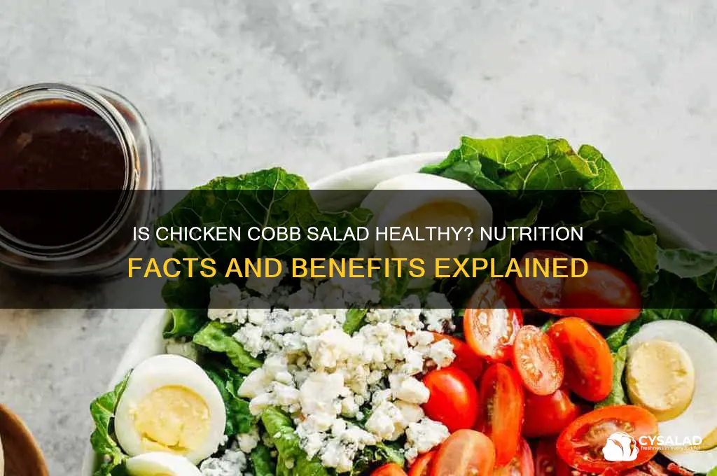 Is Chicken Cobb Salad Healthy? Nutrition Facts And Benefits Explained ...