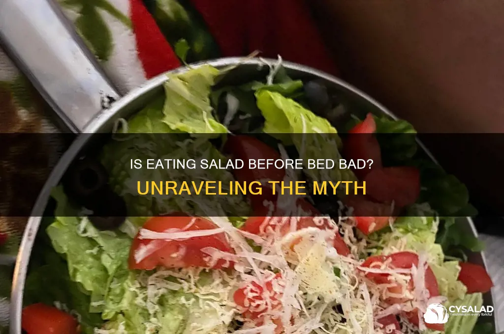 Is Eating Salad Before Bed Bad? Unraveling The Myth | CySalad