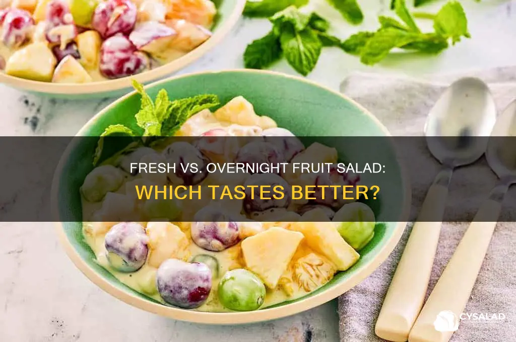 Fresh Vs. Overnight Fruit Salad: Which Tastes Better? | CySalad