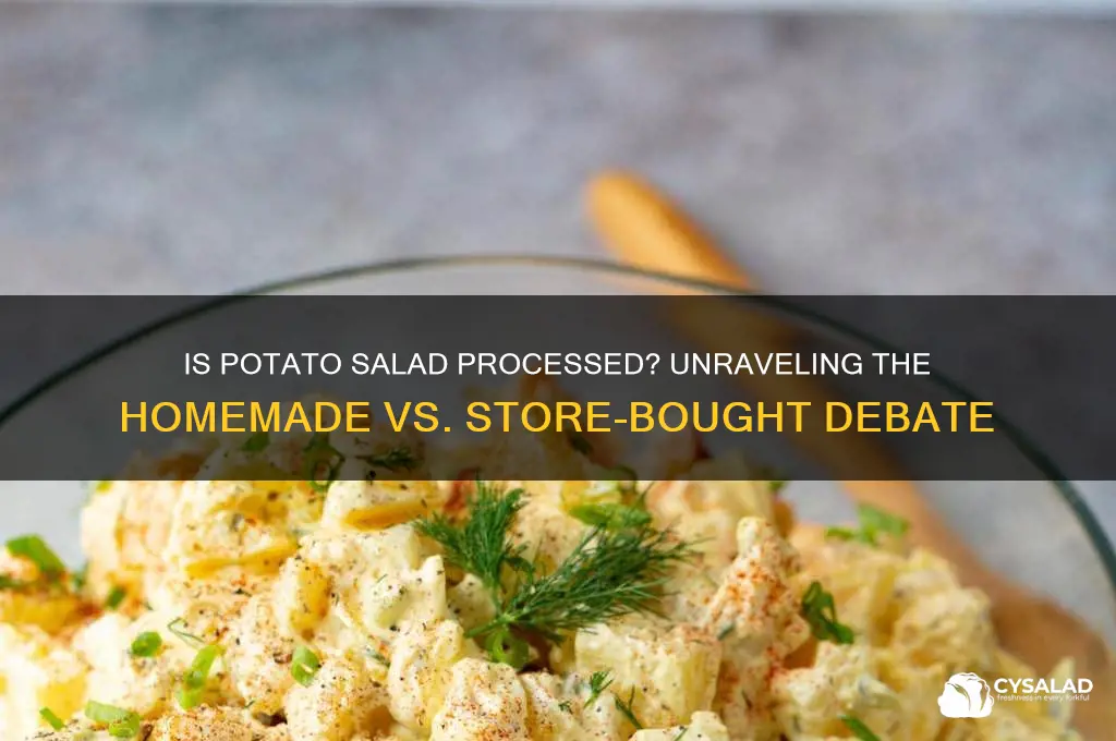 Is Potato Salad Processed? Unraveling The Homemade Vs. Store-Bought ...