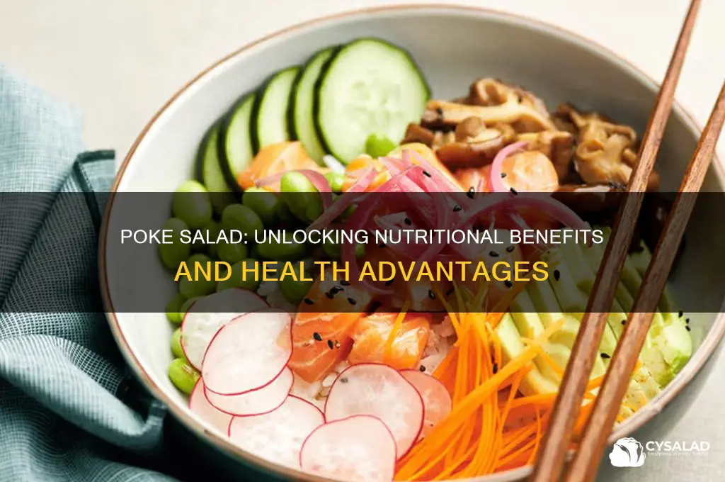 Poke Salad: Unlocking Nutritional Benefits And Health Advantages | CySalad