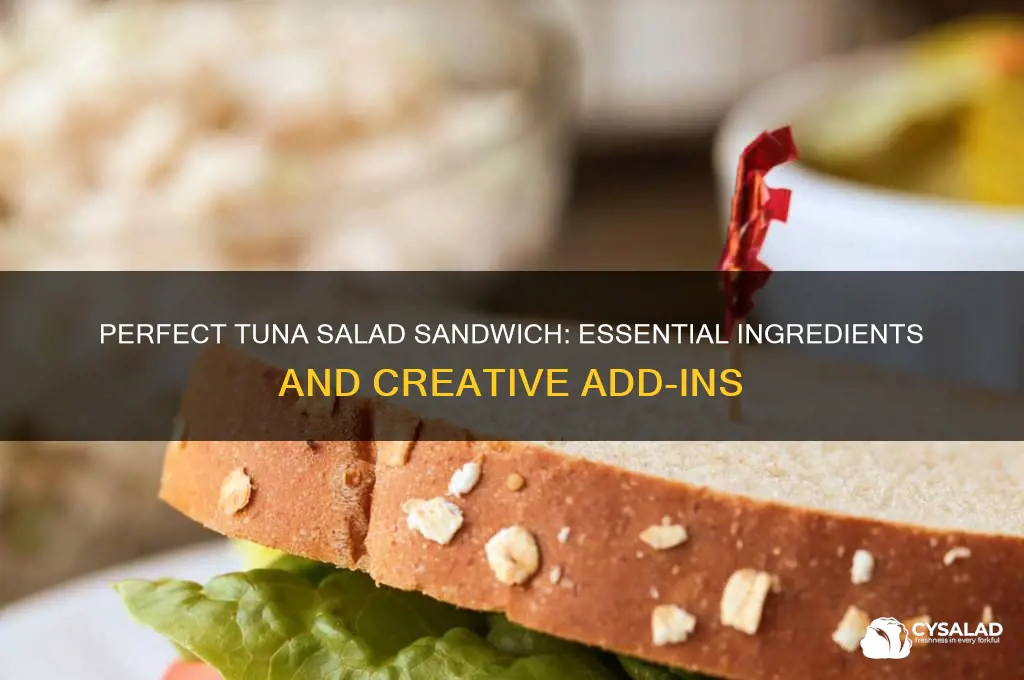 Perfect Tuna Salad Sandwich: Essential Ingredients And Creative Add-Ins ...