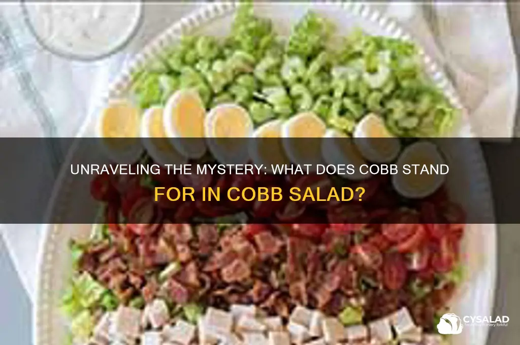 Unraveling The Mystery: What Does Cobb Stand For In Cobb Salad? | CySalad