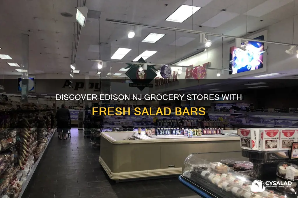 Discover Edison Nj Grocery Stores With Fresh Salad Bars | CySalad