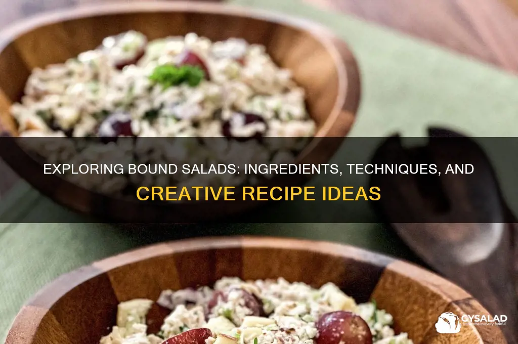 Exploring Bound Salads: Ingredients, Techniques, And Creative Recipe ...