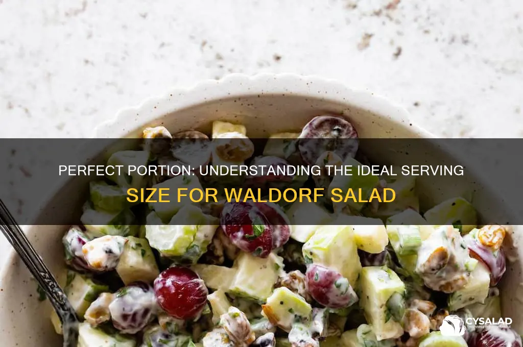 Perfect Portion: Understanding The Ideal Serving Size For Waldorf Salad ...
