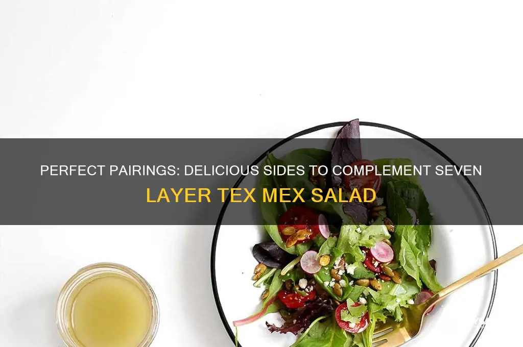 Perfect Pairings: Delicious Sides To Complement Seven Layer Tex Mex ...
