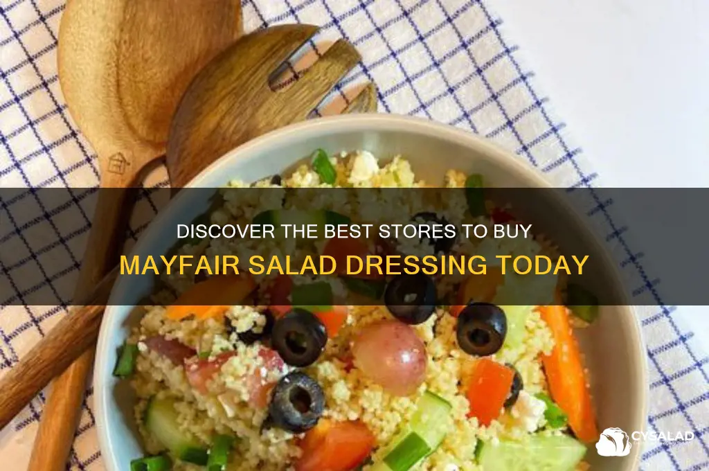 Discover The Best Stores To Buy Mayfair Salad Dressing Today | CySalad
