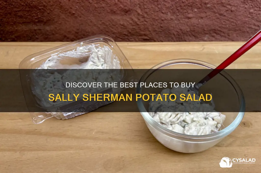 Discover The Best Places To Buy Sally Sherman Potato Salad | CySalad