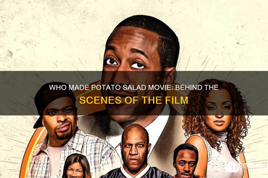 Who Made Potato Salad Movie: Behind The Scenes Of The Film | CySalad